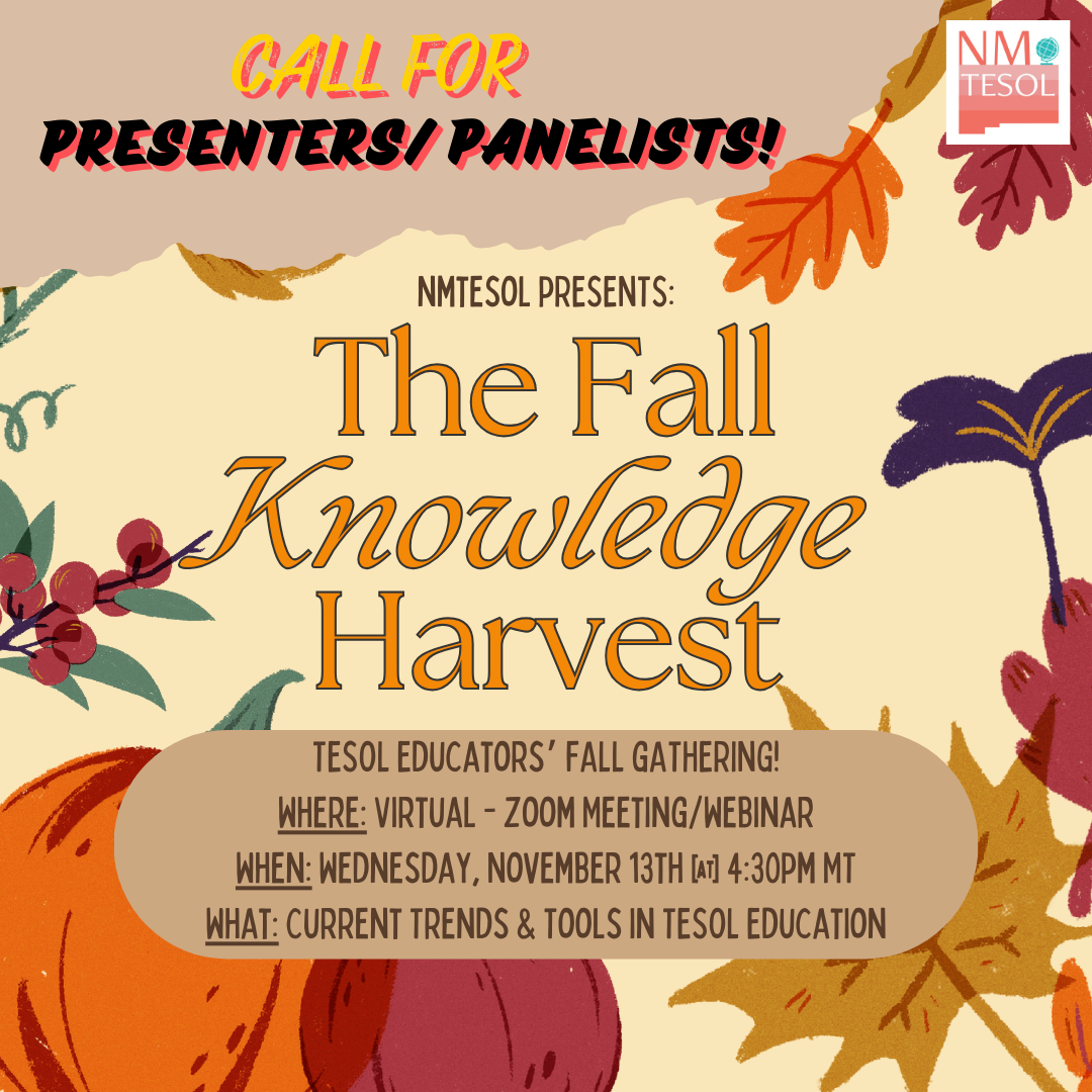 Call for Presenters: Share Your Expertise at NMTESOL’s Fall Knowledge ...